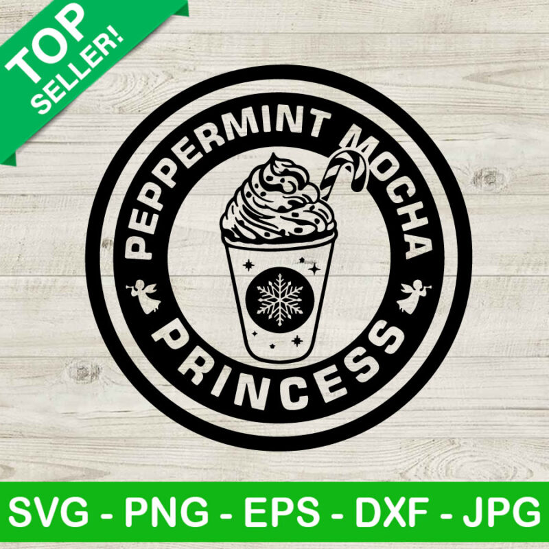 Peppermint Mocha Princess SVG, Peppermint Mocha Coffee Logo SVG ...