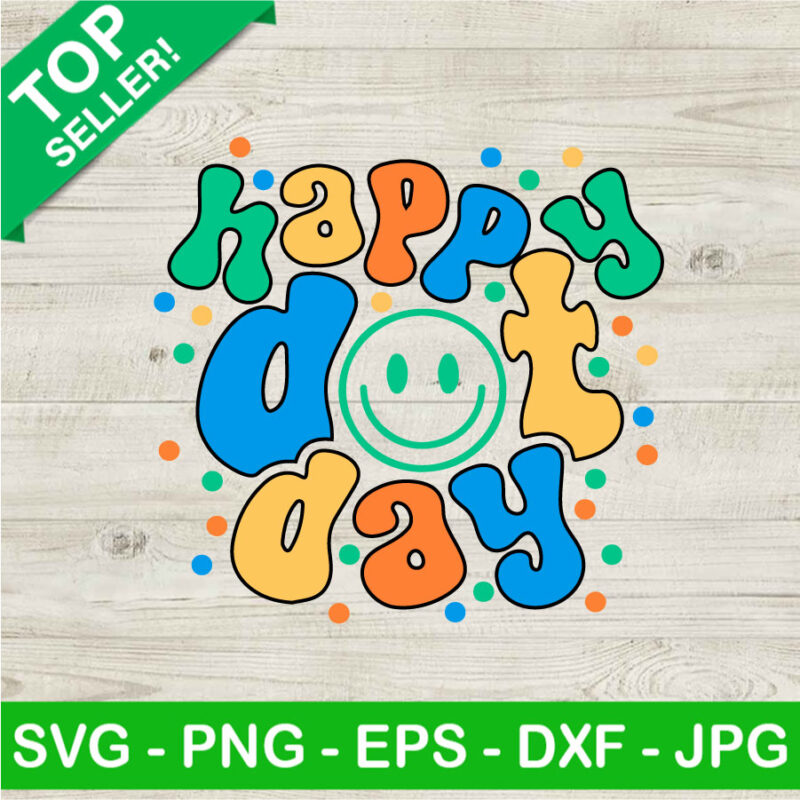 Smiling Face Hapy Dot Day SVG, Happy Dot Day SVG, Floral Dot Day SVG ...