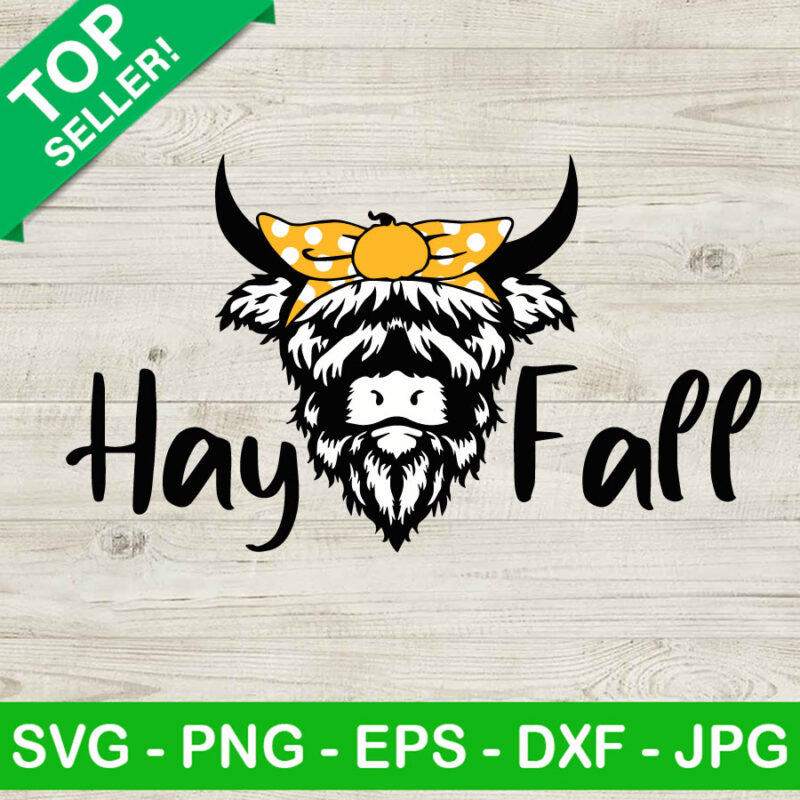 Hay Fall Autumn SVG, Highland Cow SVG, Heifer SVG, Hay Fall Cow SVG