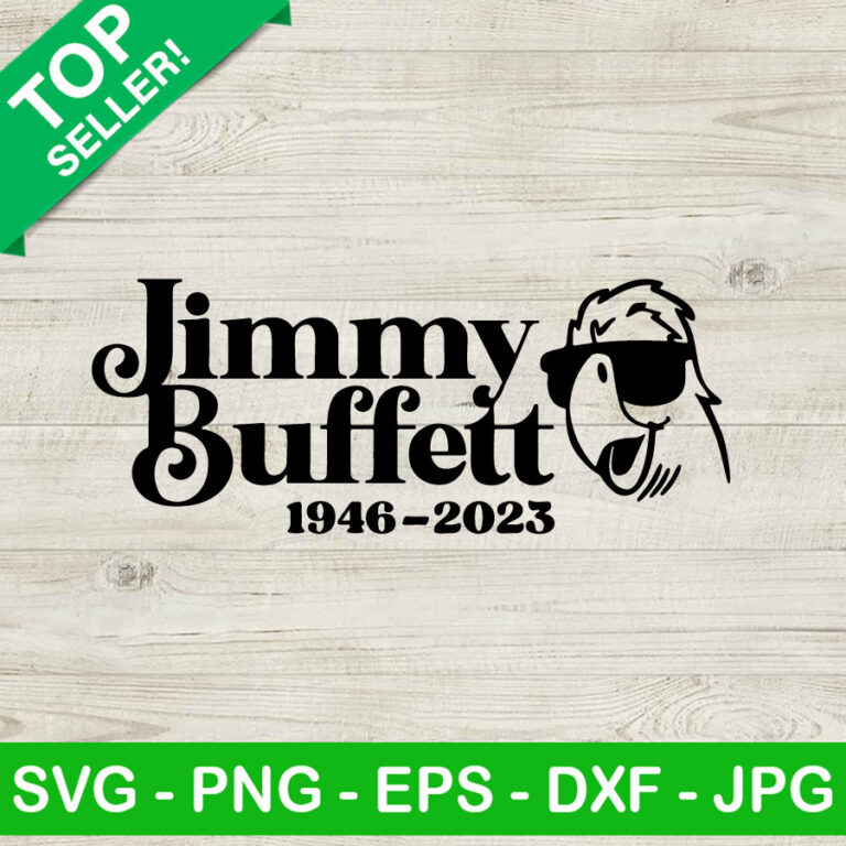 Jimmy Buffett Rip SVG, Jimmy Buffett Margarita SVG, Remember Jimmy ...