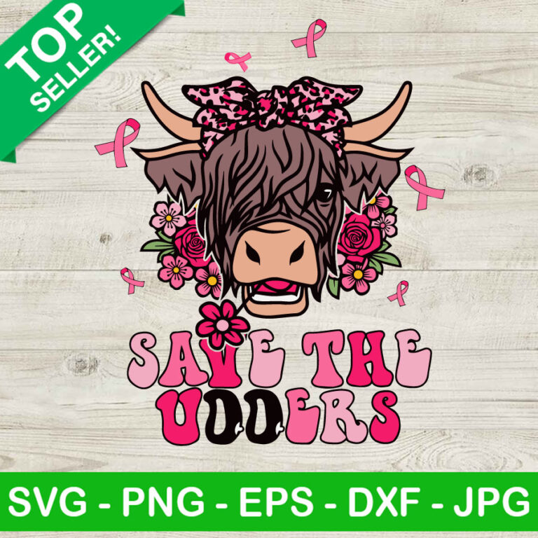 Save The Udders SVG, Breast Cancer Awareness Higland Cow SVG, Breast ...