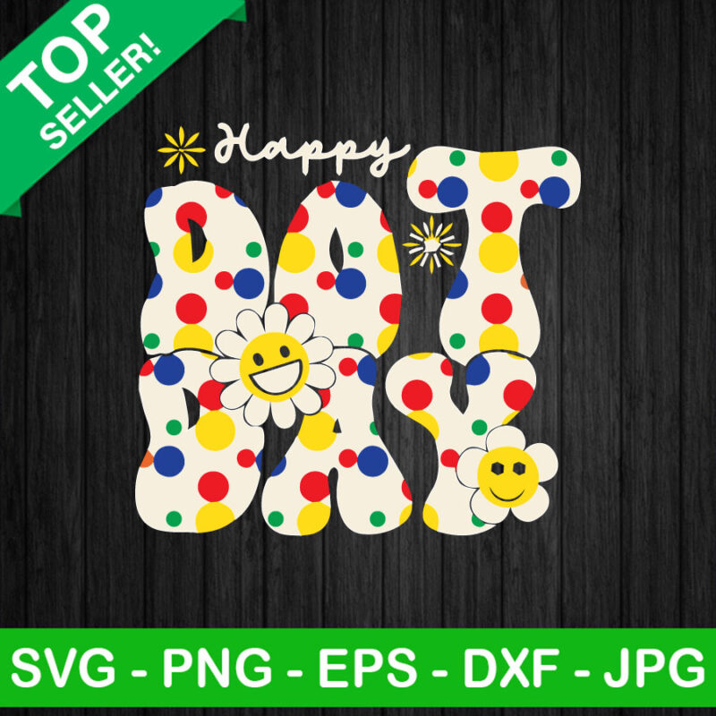 Smiling Face Hapy Dot Day SVG, Happy Dot Day SVG, Floral Dot Day SVG ...