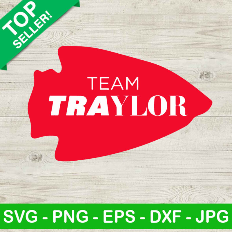 Team Travis Kelce Taylor Swift SVG, Travis Kelce Kansas City Chiefs SVG ...