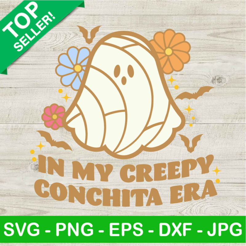 In My Creepy Conchita Era SVG, Retro Comchas Ghost SVG, Mexican Ghost Halloween SVG PNG DXF EPS