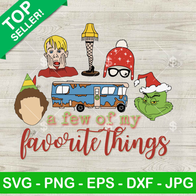 Home Alone A Few Of My Favorite Things SVG, Christmas Story SVG ...