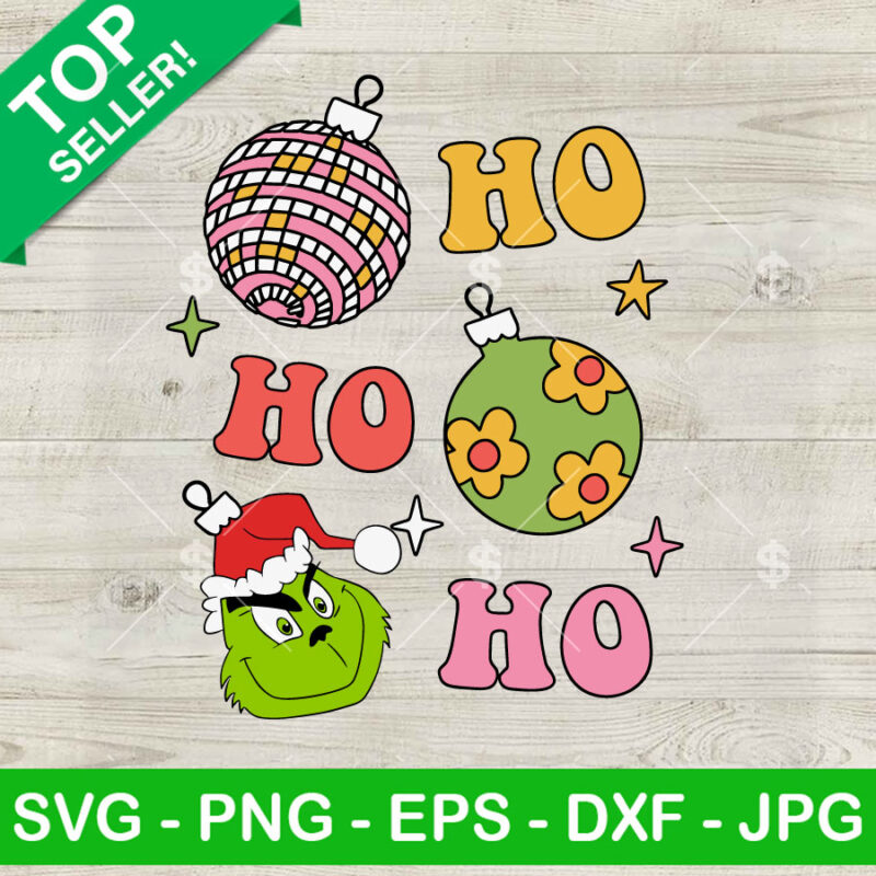 Ho Ho Ho Grinch christmas SVG, Grinch christmas disco ball SVG ...