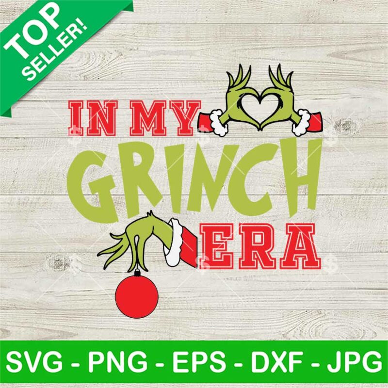 In My Grinch Era SVG, Grinch Heart Hand Christmas SVG, Grinch Holding Ornament SVG Files