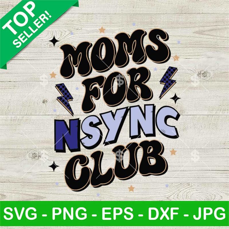 Moms For Nsync Club SVG, Retro Moms For Nsync SVG, Nsync Tour SVG