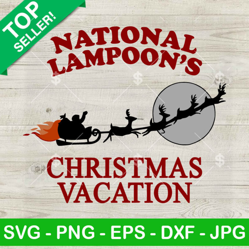 National Lampoon's Christmas Vacation SVG, Christmas Santa Sleigh And ...