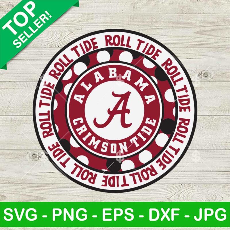 Alabama Crimson Tide SVG, Roll Tide Logo SVG, Alabama Football SVG Cut ...