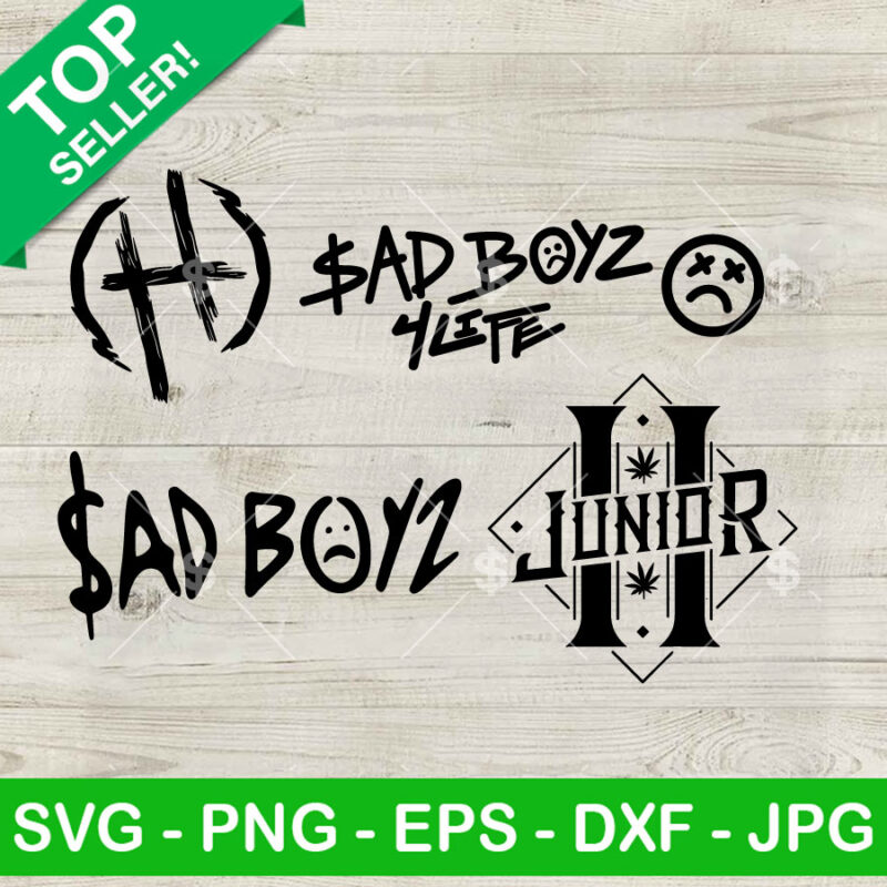 Sad Boy 4 Life Logo SVG, Boyz Junior H SVG, Junior H Boyz 4 Life Bundle ...