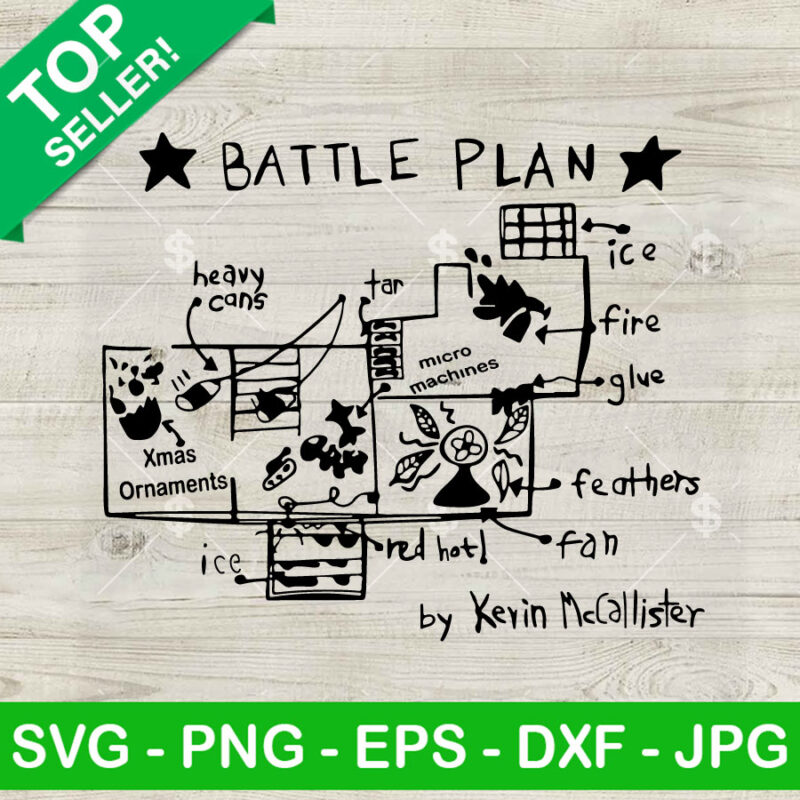 Home Alone Battle Plan SVG, Battle Plan By Kevin Mccallister, Christmas ... Home Alone Battle Plan SVG, Battle Plan By Kevin Mccallister, Christmas ...