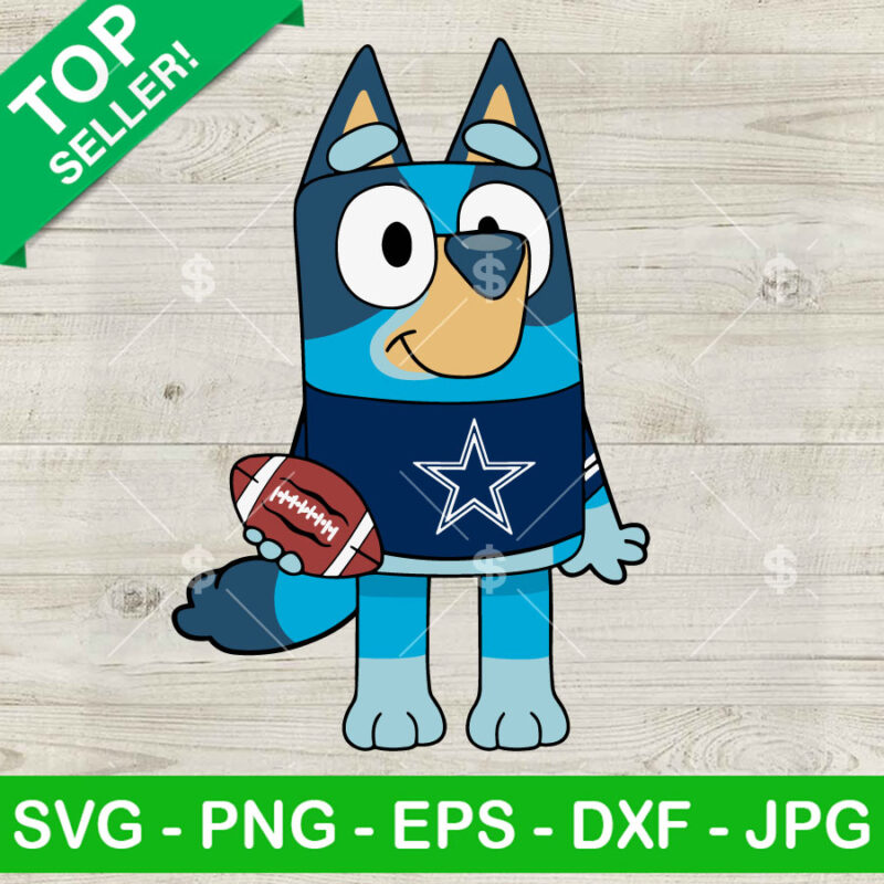 Bluey Dallas Cowboys football SVG, Bandit Heeler Cowboys football SVG ...