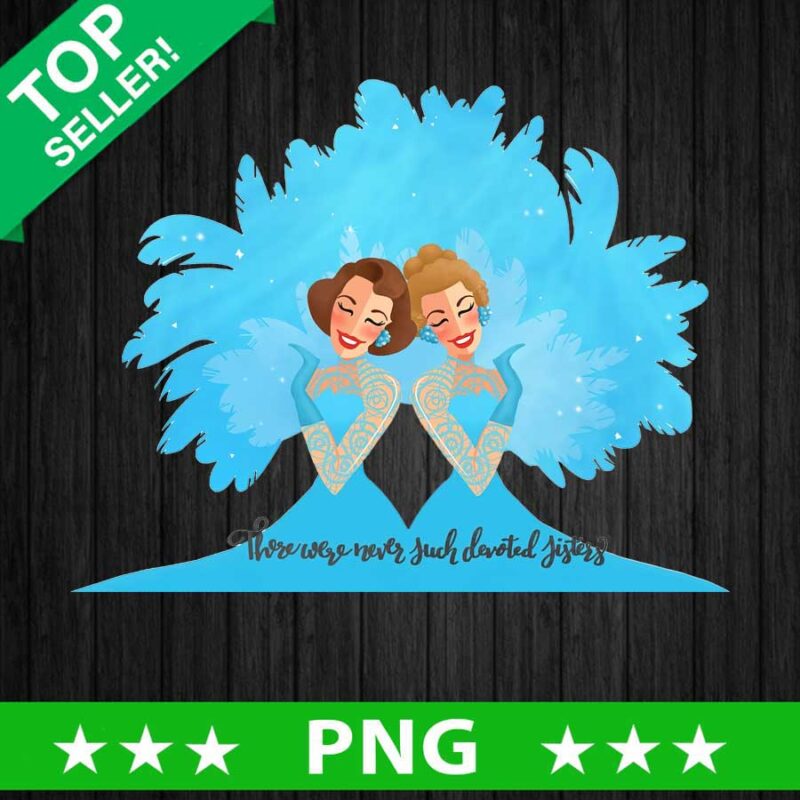 There Were Never Such Devoted Sisters PNG, Christmas Sisters ...