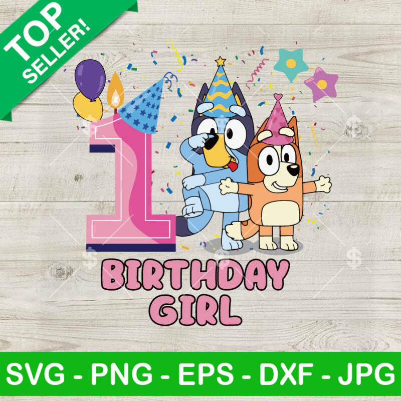 Bluey Bingo 1st Birthday Girl SVG, Bluey Birthday SVG, Bluey Dog ...