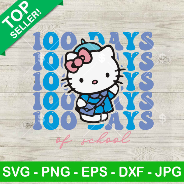 Kitty 100 days Of School SVG, Kawaii Hello Kitty Cat SVG, 100 days Of ...