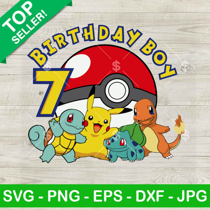 Pokemon Birthday Boy SVG, Pikachu And Friends Birthday SVG, 7th ...