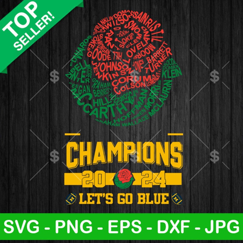 Michigan Champions 2024 Let's Go Blue SVG, Michigan Football SVG ...