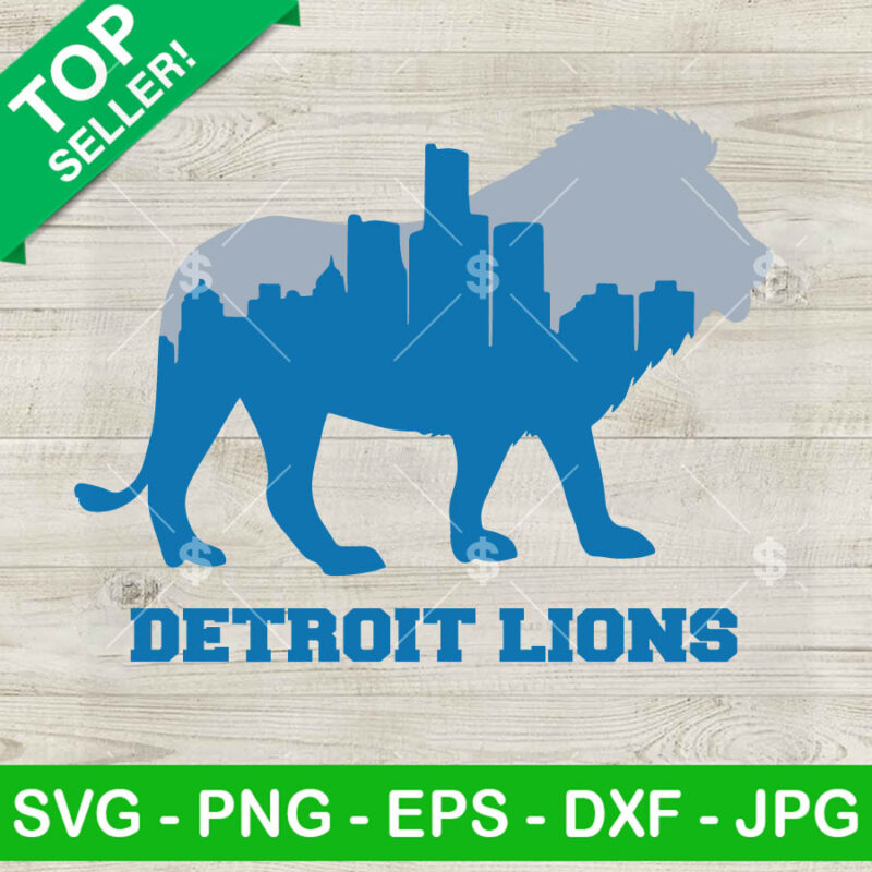 Detroit Lions City SVG, Detroit Lions Football SVG, Detroit Lions Super ...