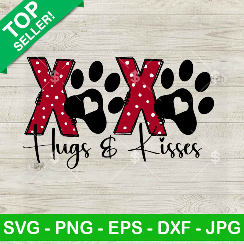 Xoxo Hugs And Kisses Dog Paw SVG, Dog Paw Valentine Day SVG, Valentine ...