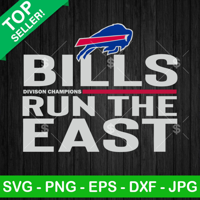 Bills Run the East Division Champions SVG, Buffalo Bills Football SVG ...