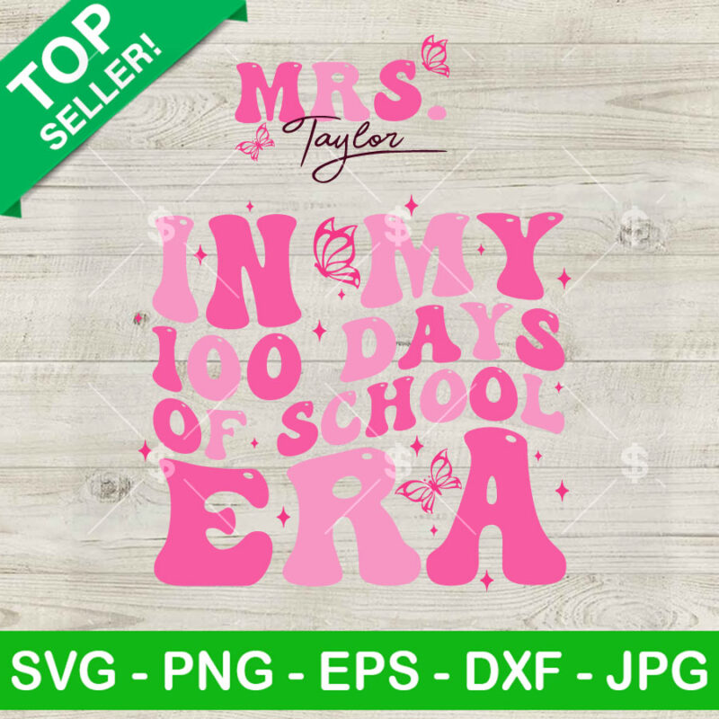 In My 100 Days Of School Era SVG, Happy 100 Day Of School SVG,Retro ...