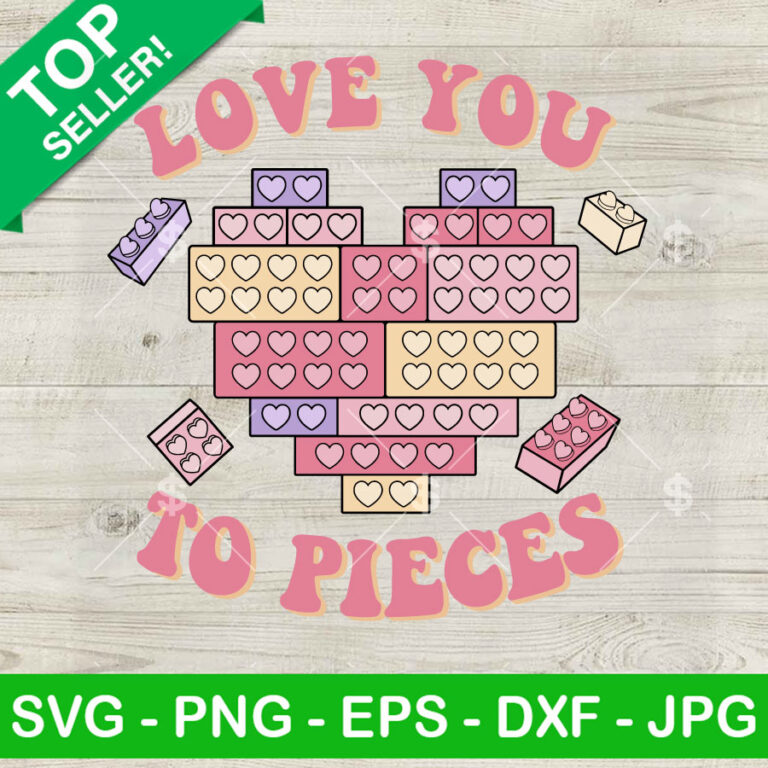 Love You To Pieces SVG, Boy Kid's Valentine SVG, Happy Valentine Vibe ...