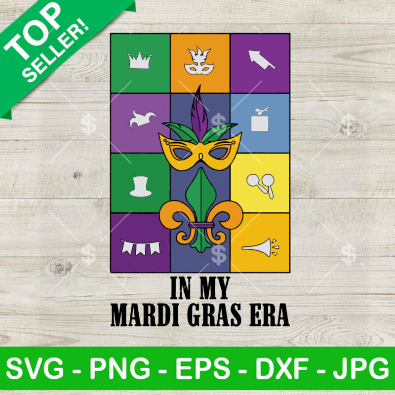 In My Mardi Gras Era SVG, Mardi Gras Fat Tuesday Eras Tour SVG, Mardi ...