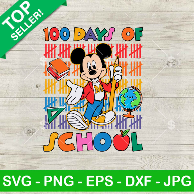 Mickey Mouse 100 Days Of School SVG, Disney School SVG, 100 Days School ...