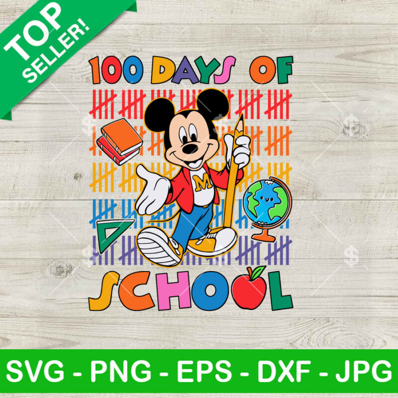 Mickey Mouse 100 Days Of School SVG, Disney School SVG, 100 Days School ...