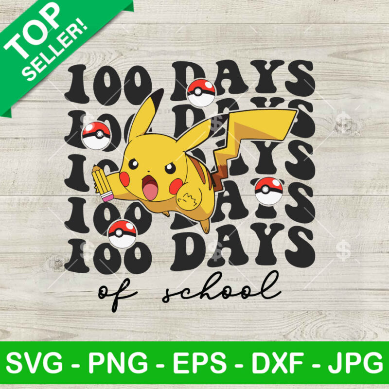 Retro Pikachu 100 Days Of School SVG, 100 Days Of School Pokemon SVG ...