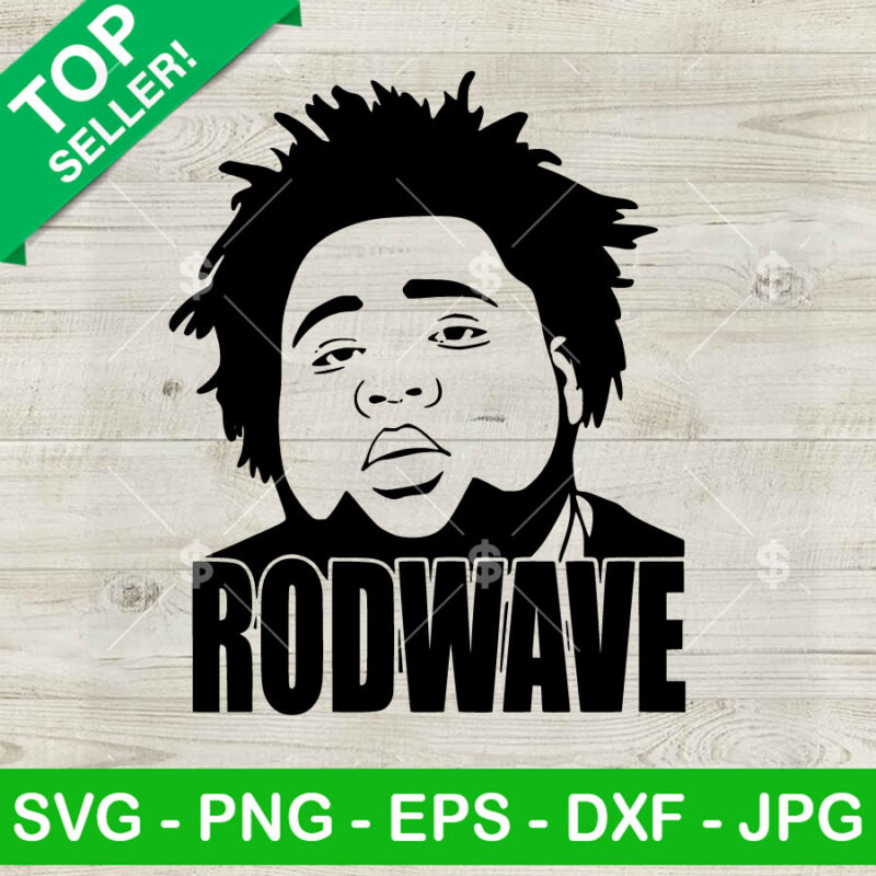 Rod Wave SVG, Rod Wave Rapper SVG, Hip Hop SVG, Rod Wave Face SVG