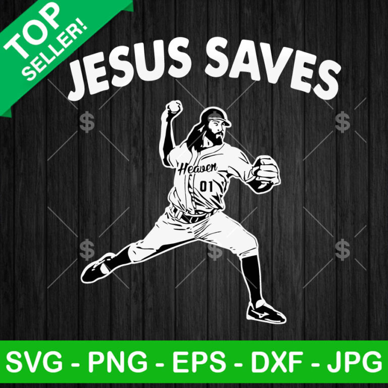 Jesus Saves Baseball SVG, Jesus baseball SVG, Jesus Saves SVG PNG EPS DXF