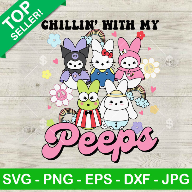Chillin With My Peeps Hello Kitty Bunny SVG, Hello Kitty Bunny Easter ...