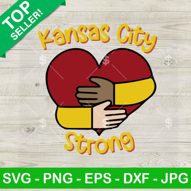 Kansas City Strong SVG, Kansas City Strong Football SVG, Kansas city ...