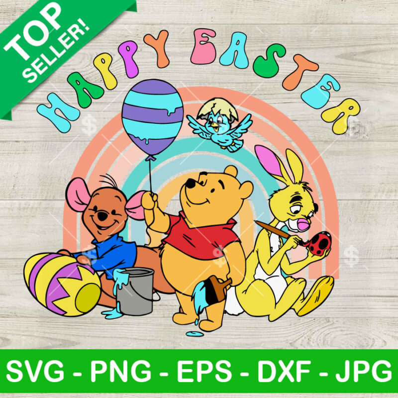 Winnie The Pooh Happy Easter SVG, The Pooh And Friends Easter Rainbow ...