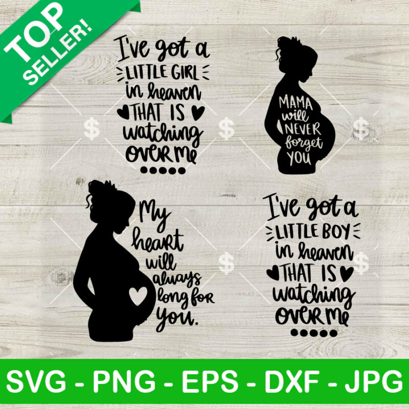 Pregnancy and Infant Loss SVG Bundle, I've Got A Little Girl In Heaven ...