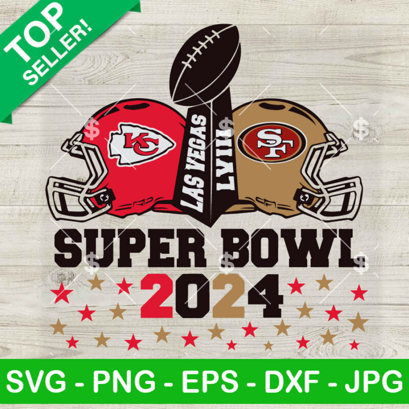 KC Chiefs Vs 49ers Super Bowl 2024 SVG, Super Bowl LVIII Las Vegas SVG ...