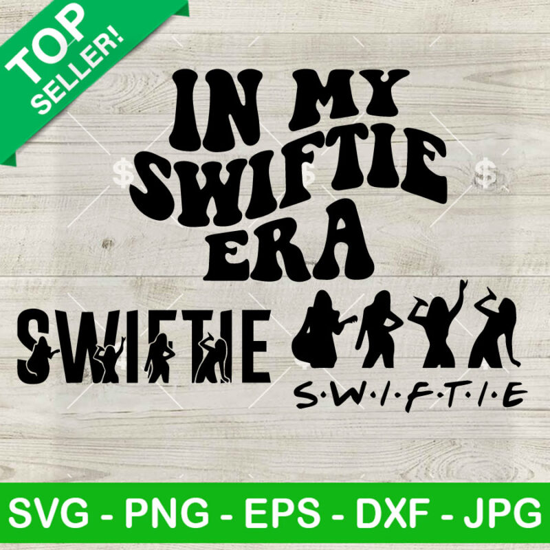 In My Swiftie Era SVG Bundle, Taylor Swift SVG, Swiftie SVG, Taylor ...