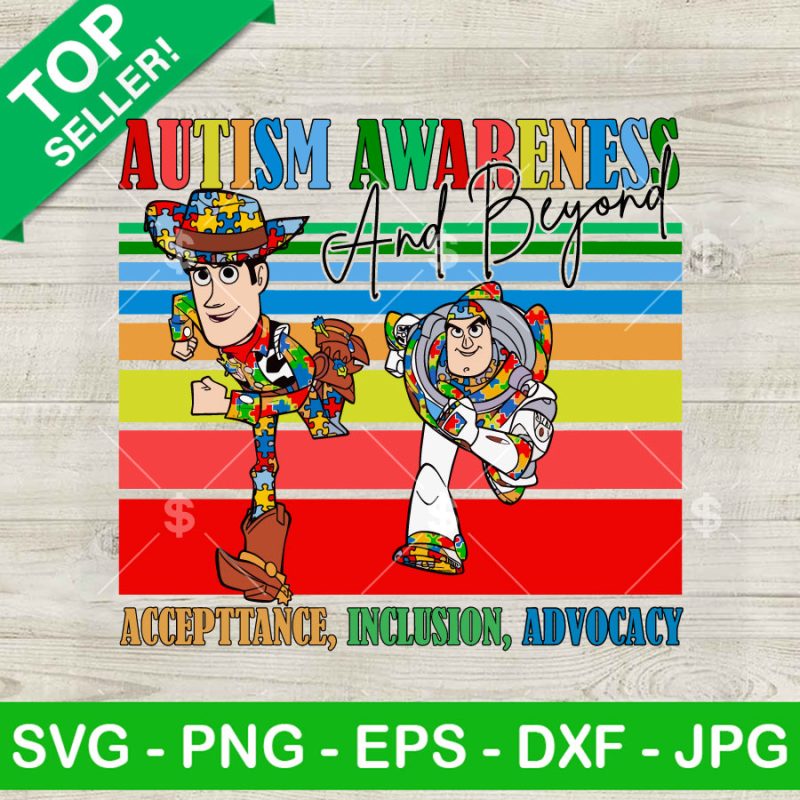 Toy Story Autism Awareness And Beyond SVG, Woody And Buzz Lightyear ...
