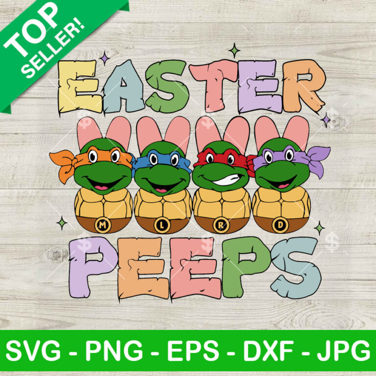 Ninja Turtle Easter Peeps SVG, Teenage Mutant Happy Easter SVG, Cute ...
