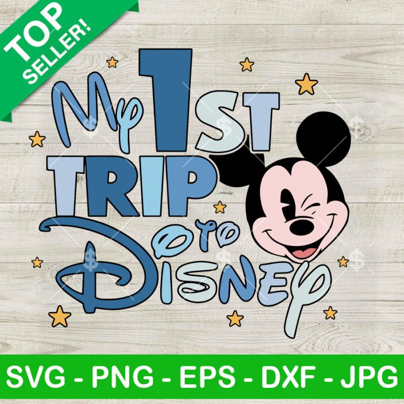 My 1st Trip To Disney SVG, Mickey Mouse Disney Trip SVG, 1st Family ...