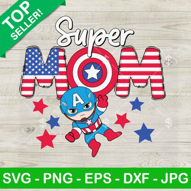 Captain America Super Mom SVG, Superhero Mom SVG, Funny Mother's Day ...