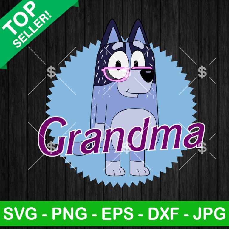 Funny Bluey Nana Grandma SVG, Bluey Nana Chris Heeler Barbie Circle ...