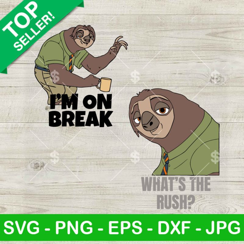 Flash Slothmore Zootopia SVG, Flash Zootopia SVG, Funny I'm On Break ...