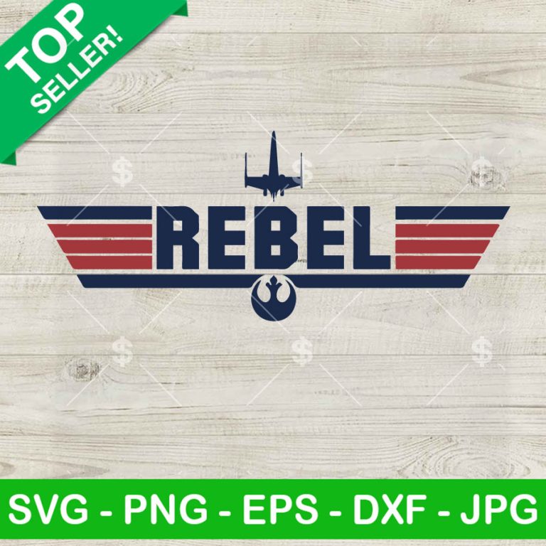 Rebel Star wars Top Gun SVG, Star wars X wing SVG, Top Gun Star wars ...