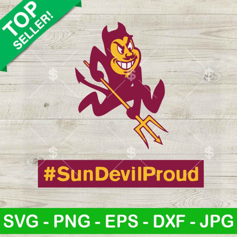 Arizona State Sun Devils SVG, Sun Devils Proud SVG, Sun Devils Football ...