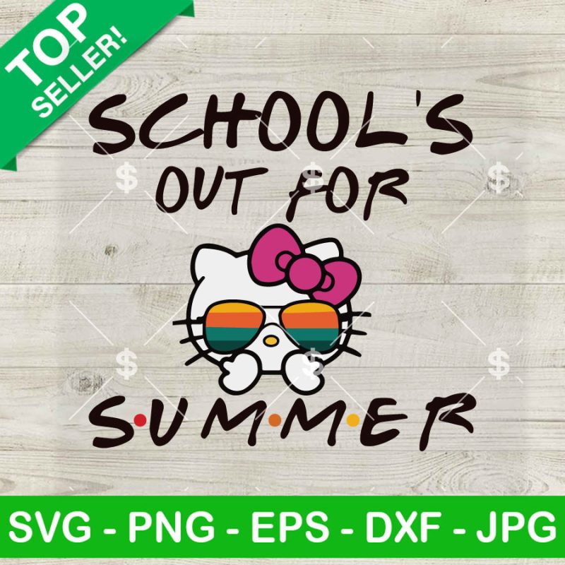 Hello Kitty School's Out For Summer SVG, Hello Kitty Graduate SVG, End ...