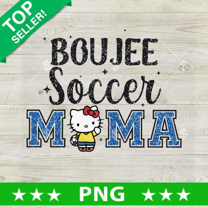 Hello Kitty Boujee Soccer Mama PNG, Sport Mom Sublimation transfer PNG ...
