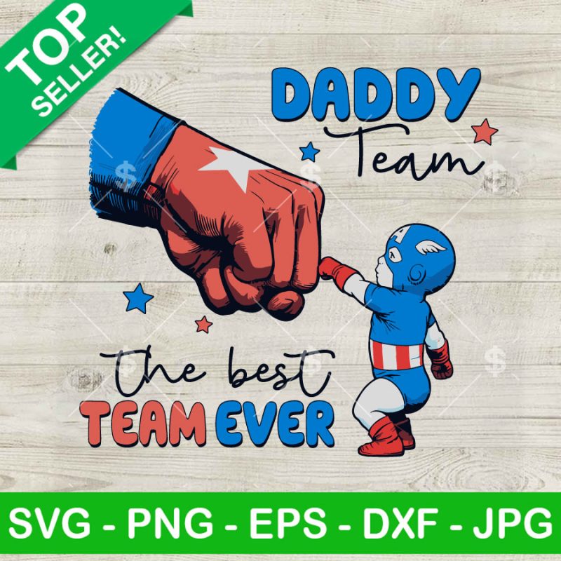 Super Man Daddy Team The Best Team Ever SVG, Superhero Daddy SVG ...